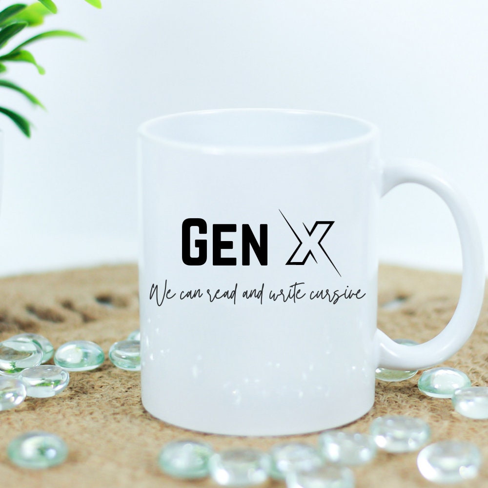 Gen X SVG We Can Read Cursive SVG, 50th Birthday, Unisex SVG, Nostalgia ...
