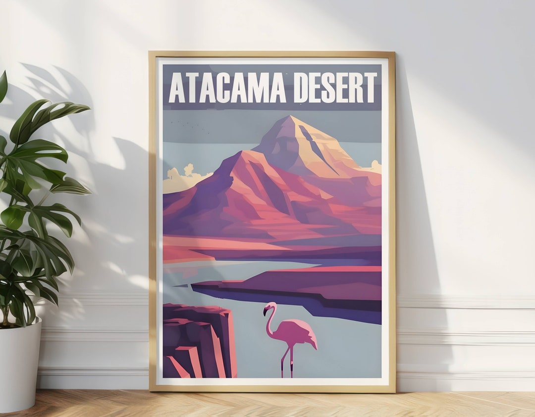 Atacama Desert Travel Poster, Atacama Desert Art Print, Flamingo Wall ...