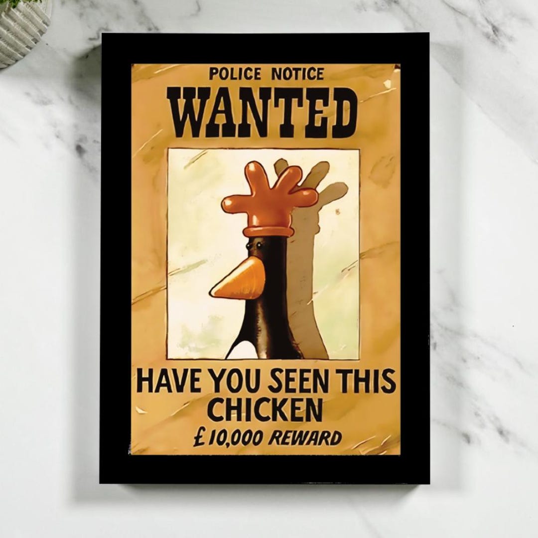 Feathers Mcgraw Poster Wanted Chicken Funny Wallace and Gromit Wall Art ...