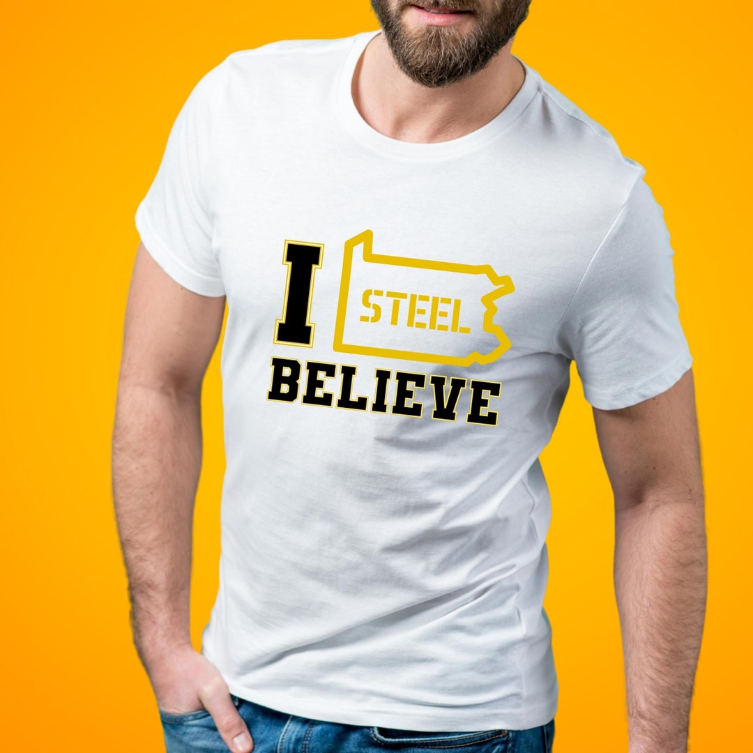 I Steel Believe T-shirt,pittsburgh Game Shirt,pittsburgh Football Shirt ...