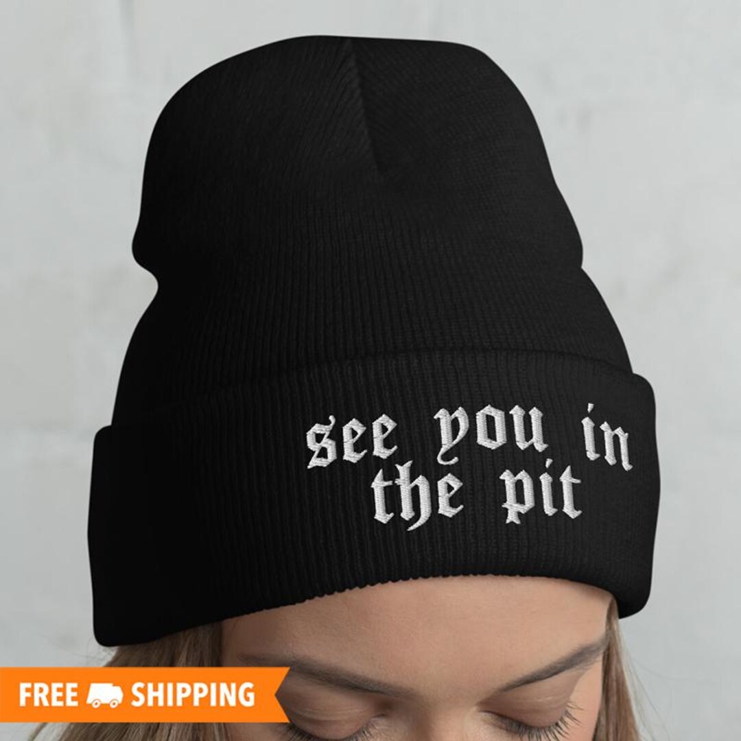See You in the Pit Embroidered Warm Cuffed Beanie, Mosh Pit Hat, Emo ...