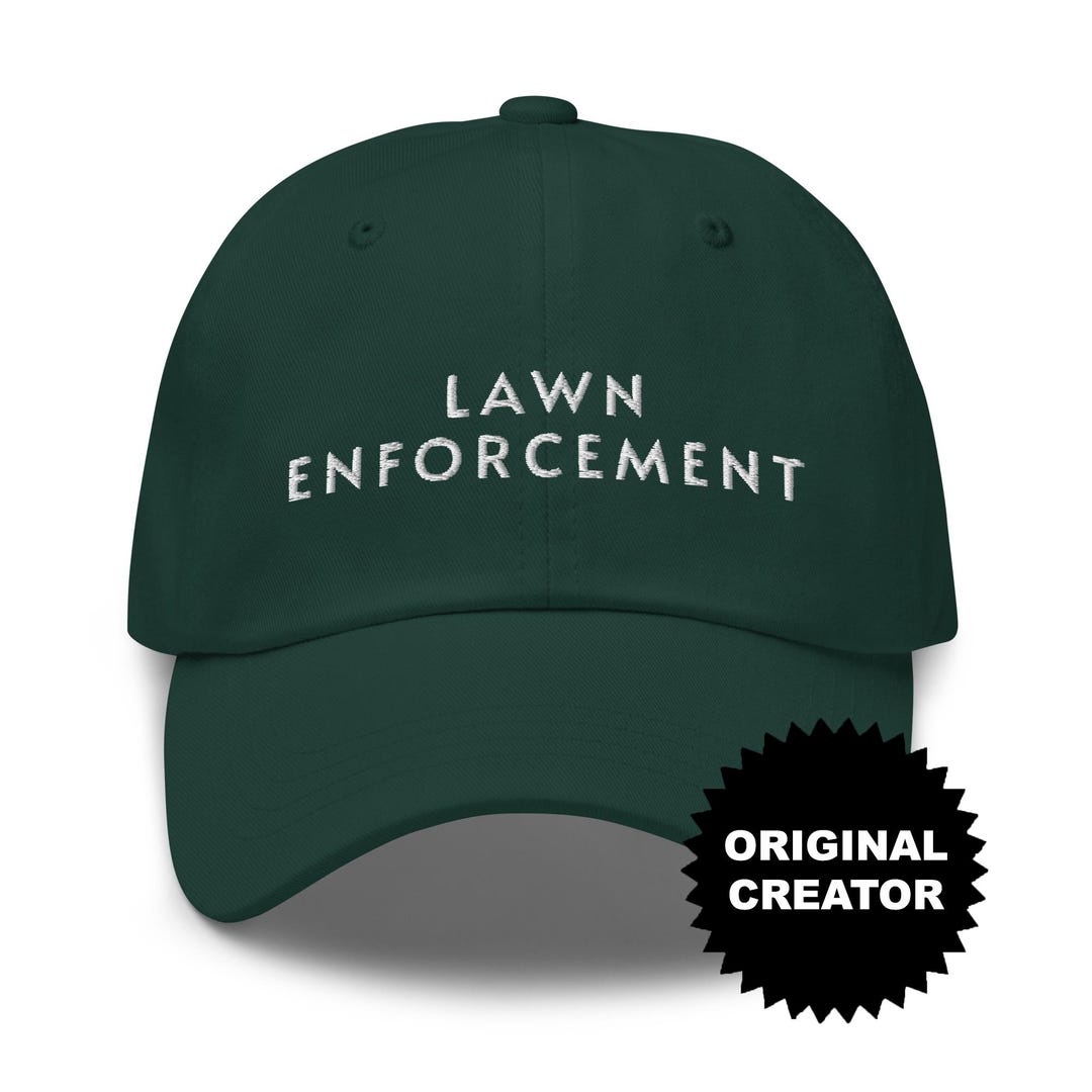 Lawn Enforcement Embroidered Adjustable Baseball Cap Dad Hat, Lawn ...