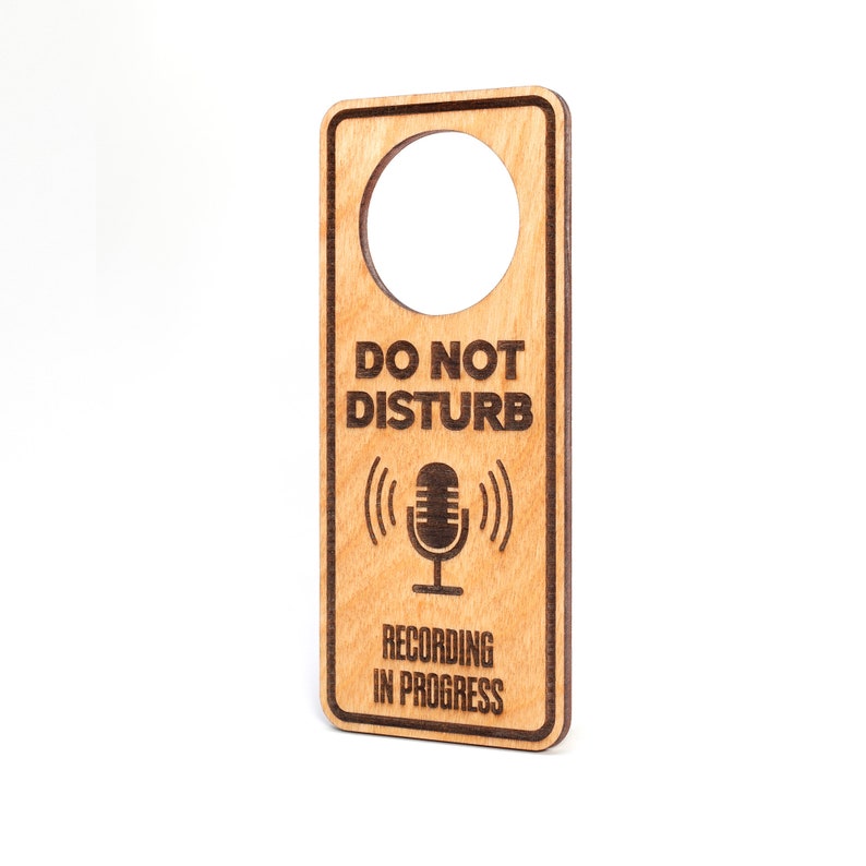 Do Not Disturb Recording in Progress - Laser Engraved Door Hangers for ...