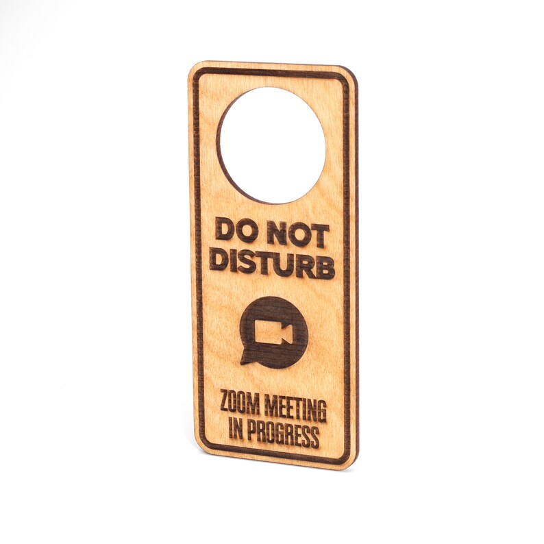 Do Not Disturb Zoom Meeting in Progress Laser Engraved Door Hanger - Etsy