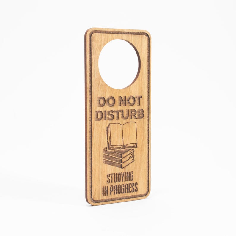 Do Not Disturb Studying in Progress - Laser Engraved Door Hanger - Etsy