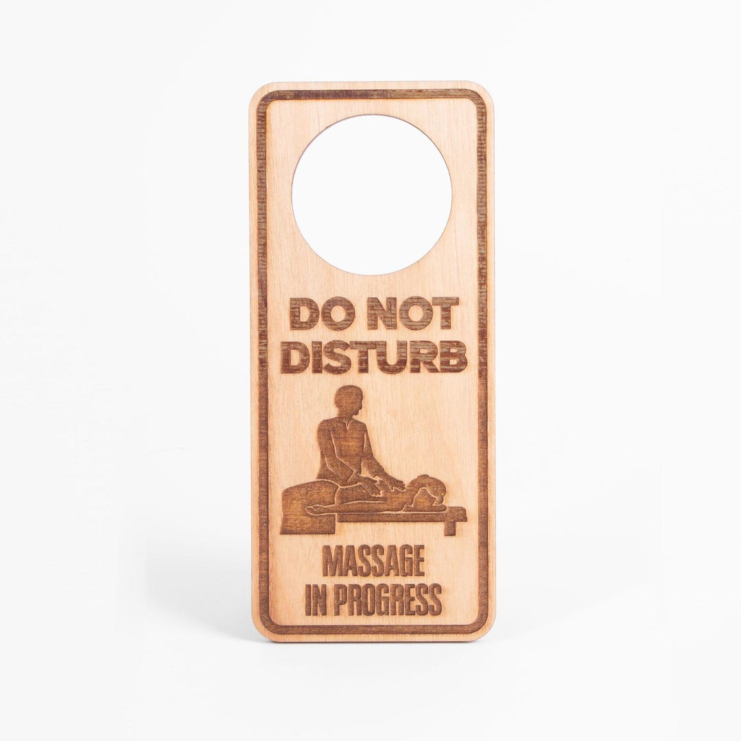 Do Not Disturb Massage in Progress - Laser Engraved Door Hanger - Etsy