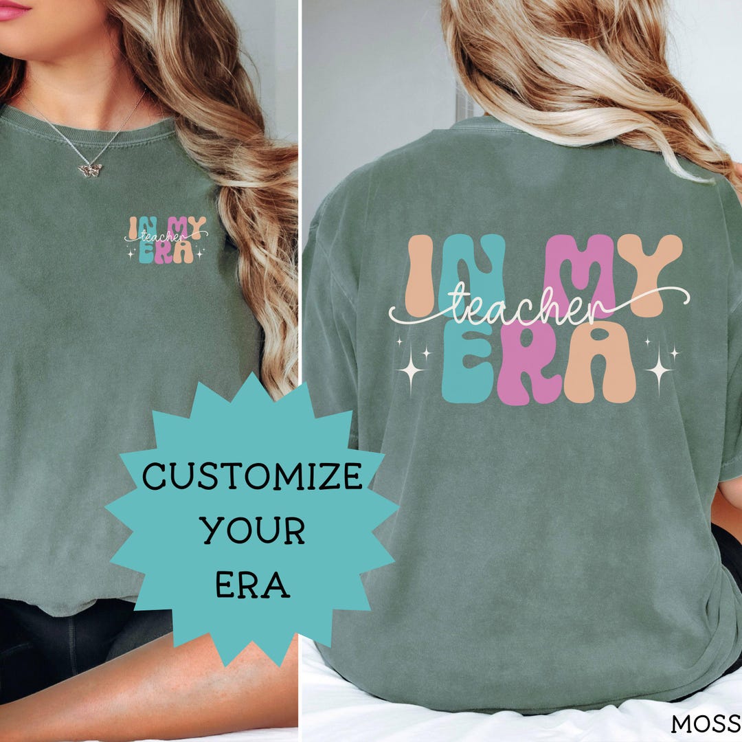 Custom Era Shirt, in My Custom Era Comfort Colors® Shirt, Personalized ...