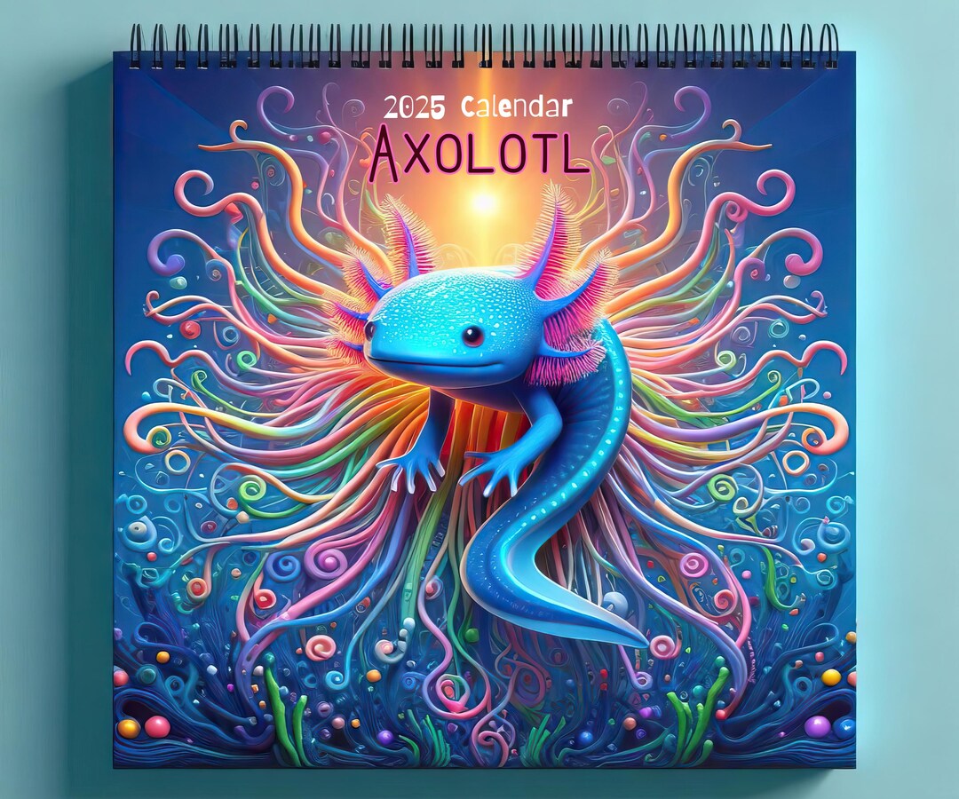 Axolotl Calendar 2025, Wall Calendar for Axolotl art, Cute Water ...