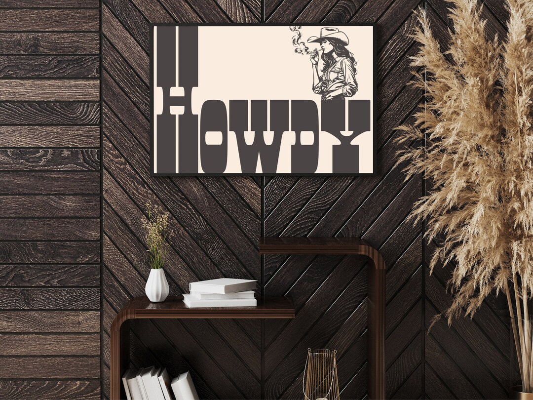 Howdy Wall Art, Western Saying Poster, Vintage Looking Wall Art ...