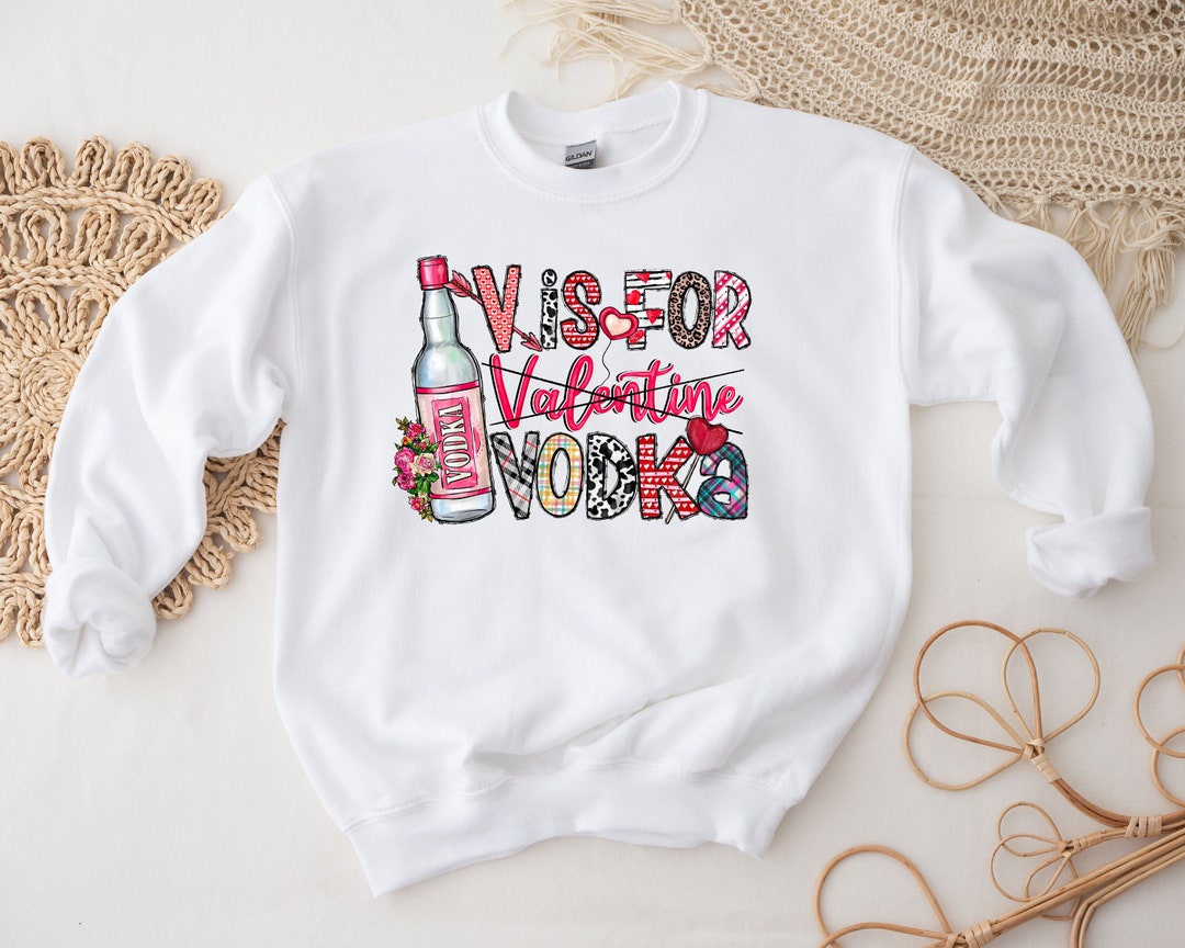 V is for Valentine Vodka Sweatshirt, Valentine Vodka Pink Hoodie ...