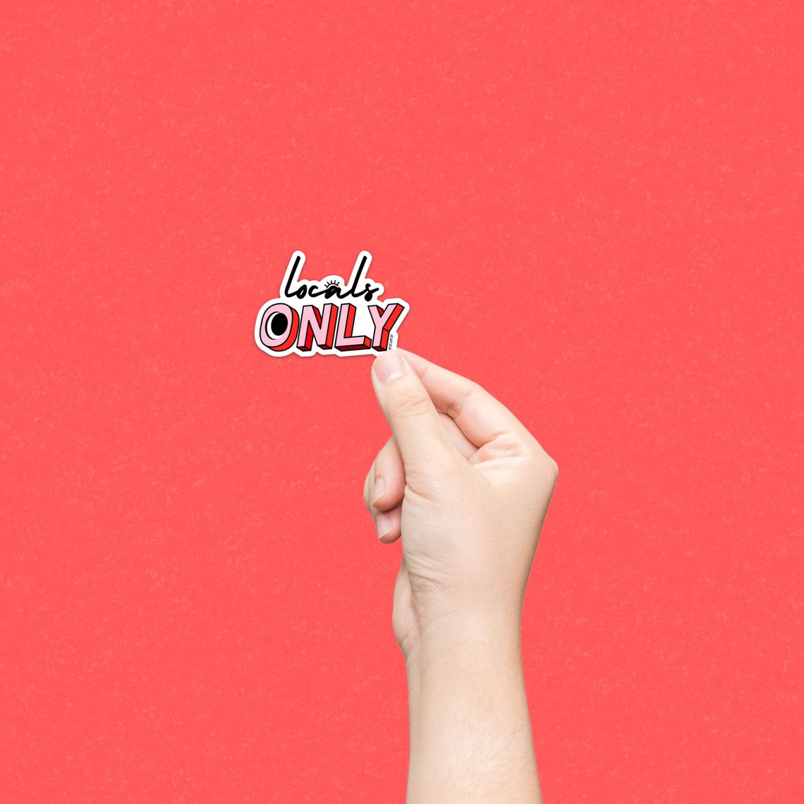 Sticker Locals Only Sticker Cute Aesthetic Sticker Local Artists ...