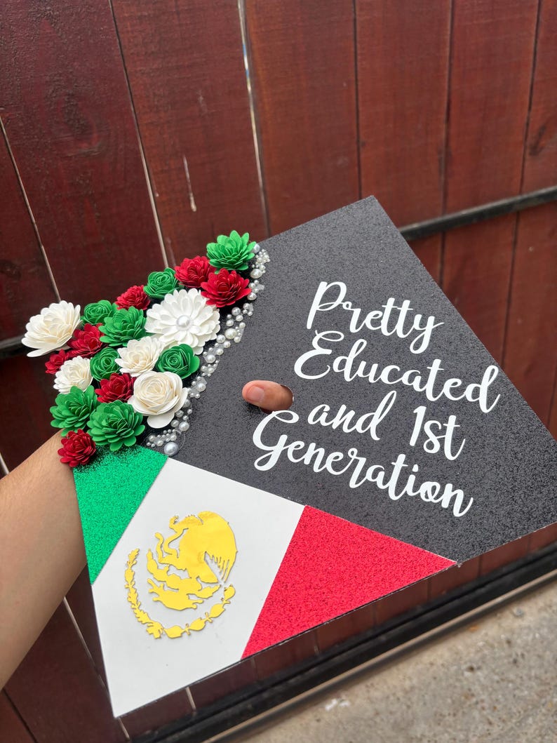 Pretty Educated & 1st Gen Graduation Cap – Mexican Flag Design - Etsy