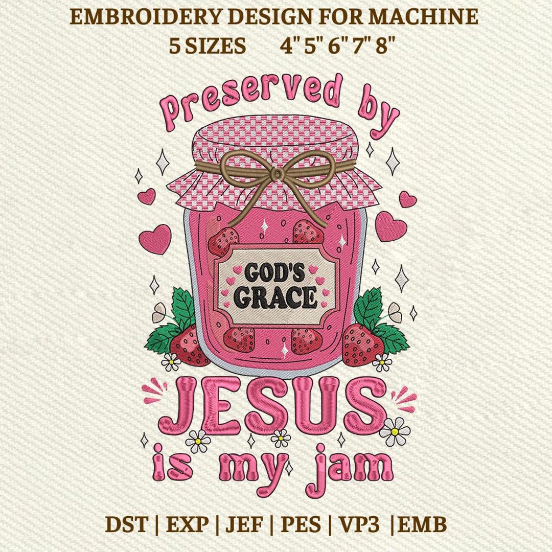 Jesus is My Jam Machine Embroidery File, Coquette Strawberry Jar ...