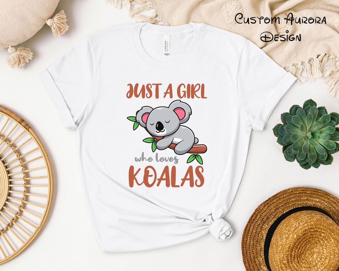 Koalas Shirt, Just a Girl Koalas Shirt, Cute Koala T-shirt, Koala Mama Shirt, Koala Toddler ...