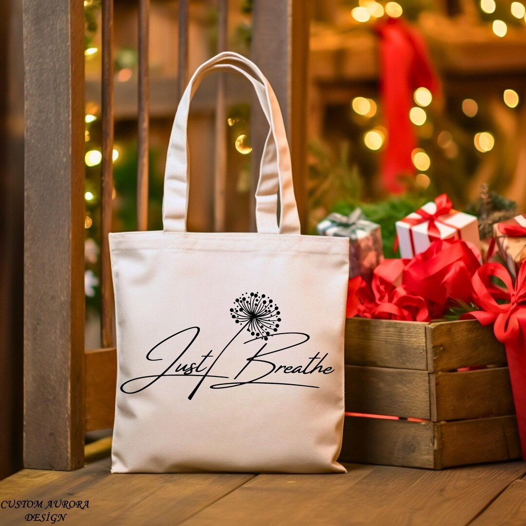 Just Breathe Tote Bag, Hope Bag, Motivational Bag, Positive Bag ...