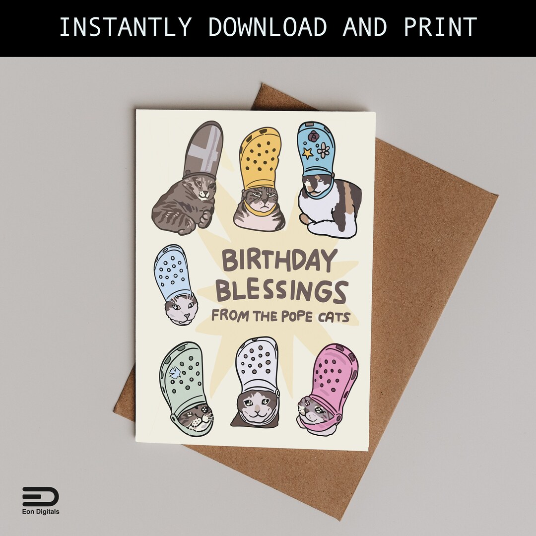 Crocs and Cats Pope Card | Funny Birthday Cards, Digital Card, for Her ...