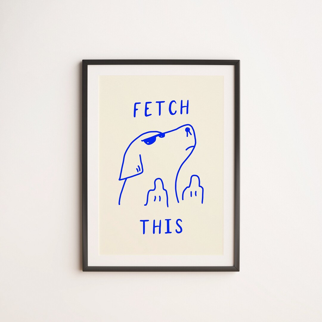 Fetch This: Funny Sassy Dog Digital Download Printable Pop Art - Etsy