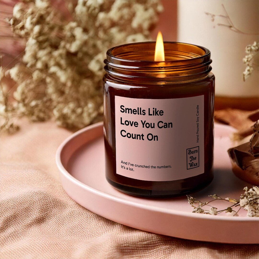 Smells Like Love You Can Count on Soy Candle | Valentine’s Day Gift for ...