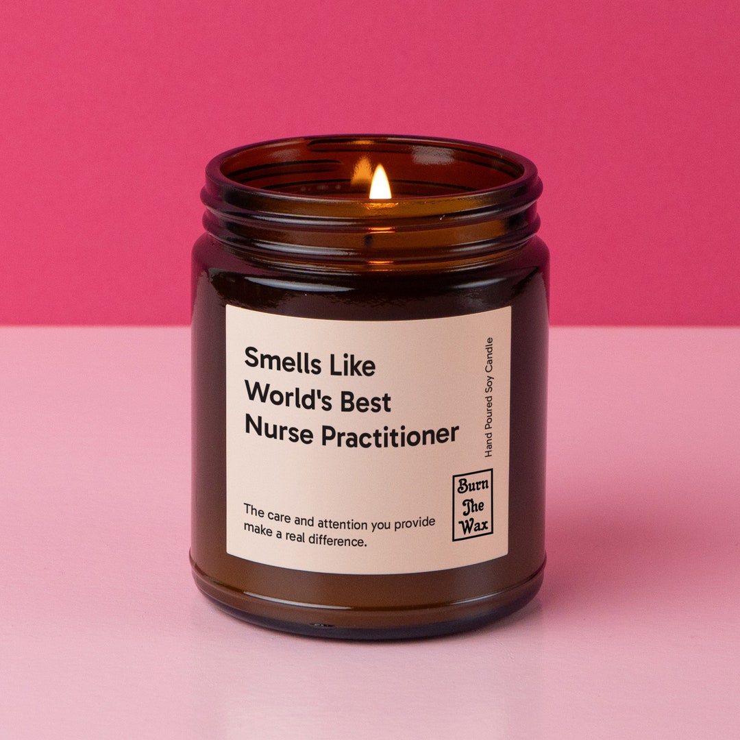 Smells Like World's Best Nurse Practitioner Soy Candle Gift for Nurse ...