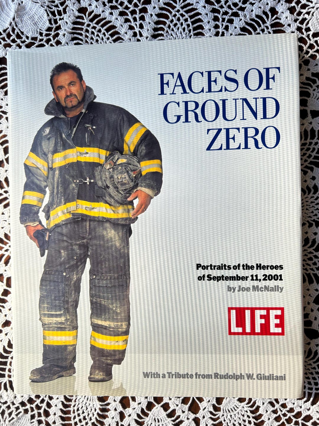LIFE Hardback “faces of Ground Zero” Portraits of the Heroes of ...