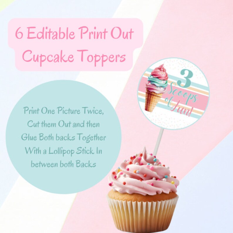 3 Scoops of Fun, Cupcake Toppers, Ice-cream Birthday Party Theme ...