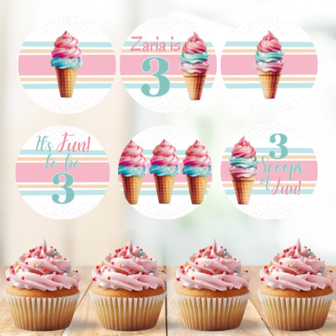 3 Scoops of Fun, Cupcake Toppers, Ice-cream Birthday Party Theme ...
