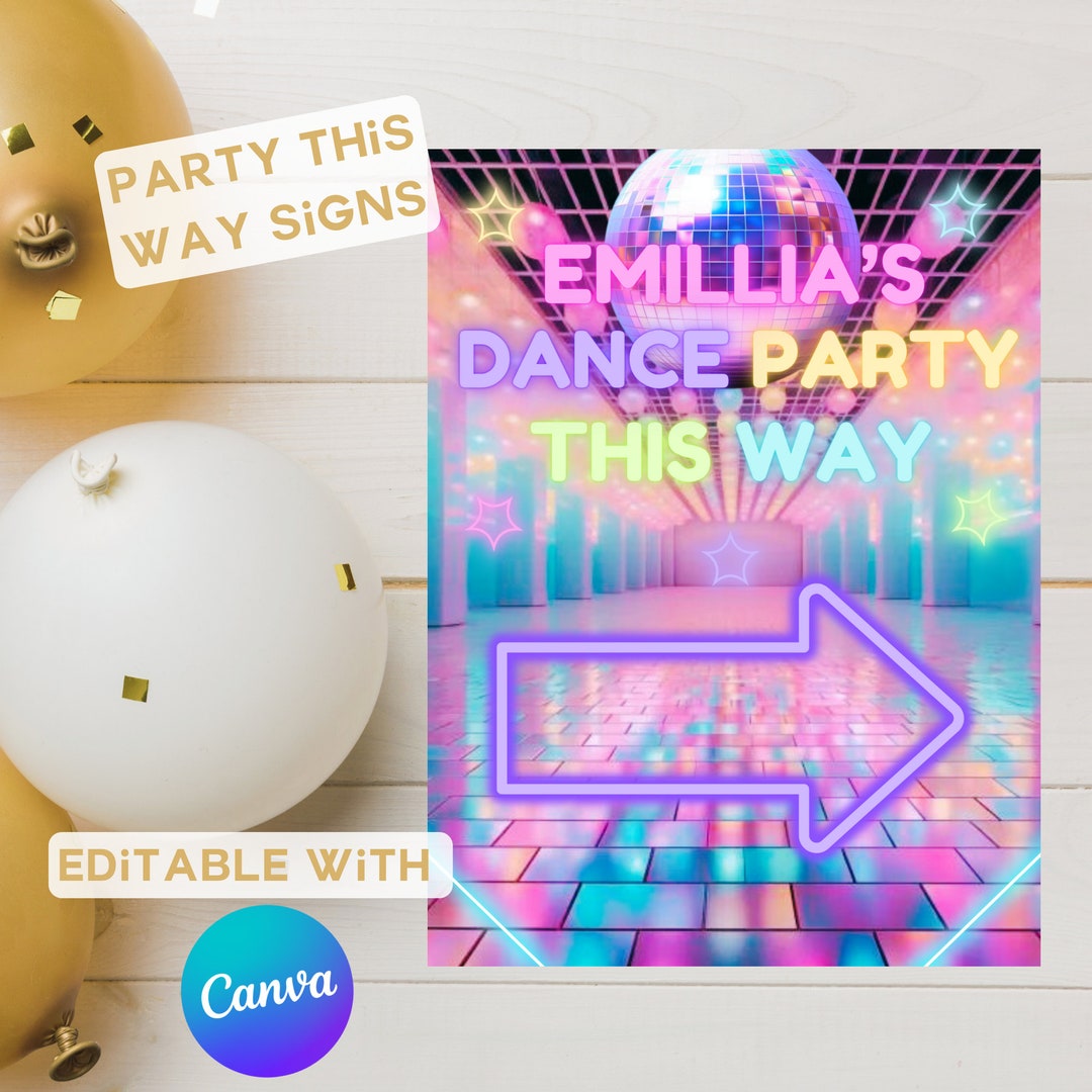 Editable Kids Disco Dance Birthday Party Direction Arrow Signs, Party ...