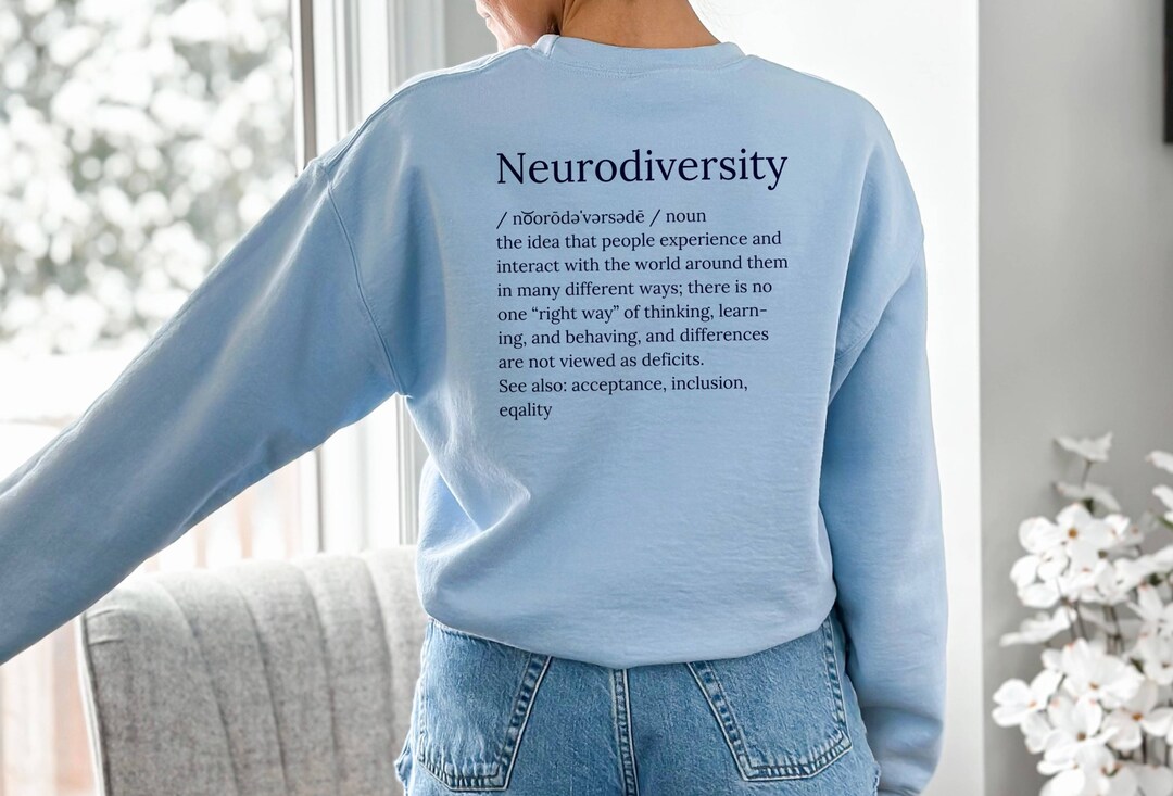 Neurodiversity Definition Mental Health Autism Crewneck Sweatshirt Blue ...