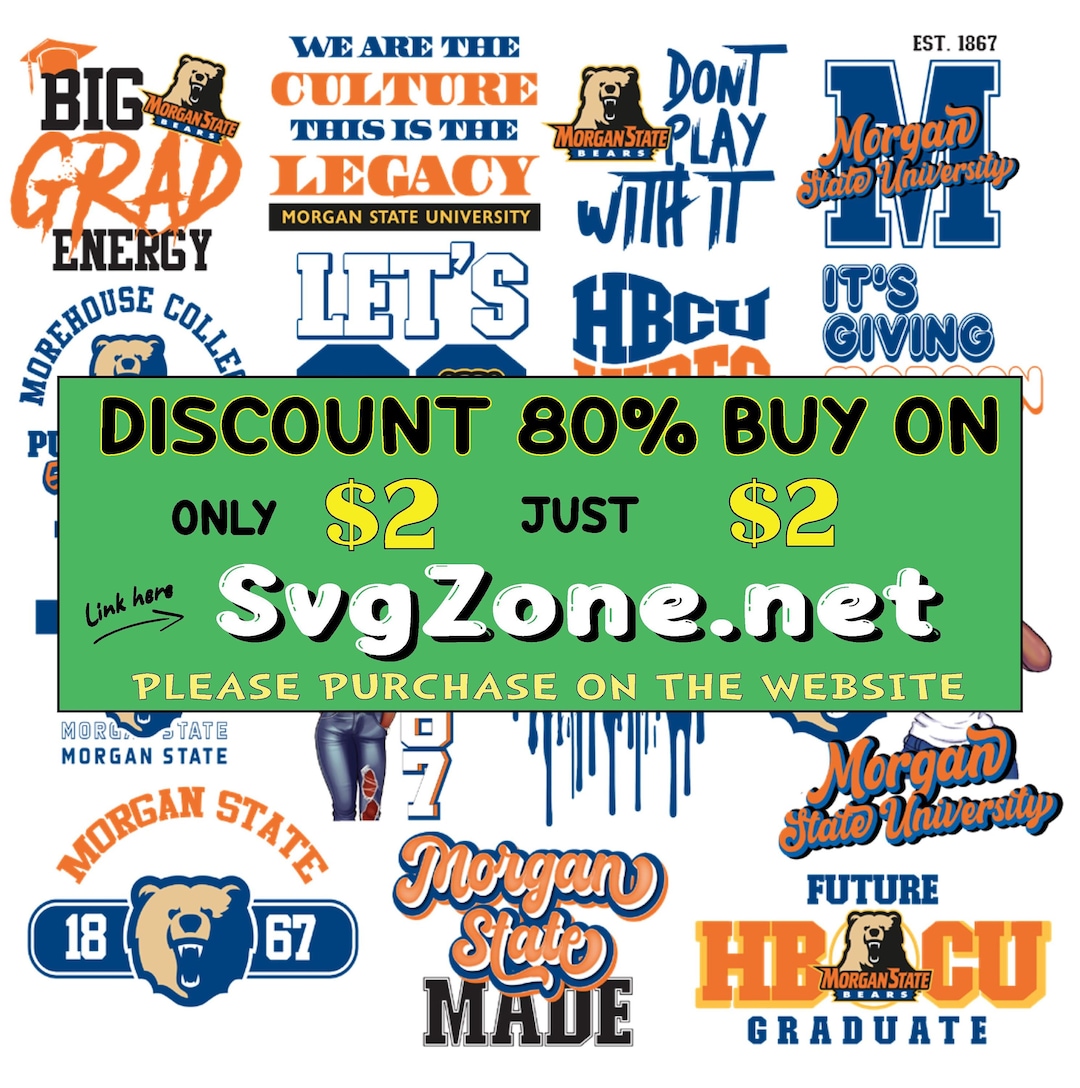 Hbcu Pride With Morgan State University Svg New Hbcu 2023 Collection - Etsy