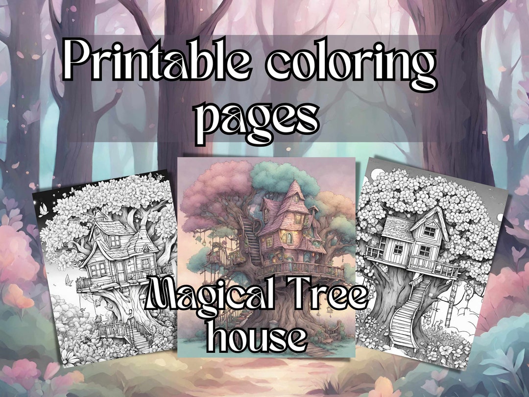 Enchanted Tree House Adventures: A Magical Coloring Book, 12 Printable ...
