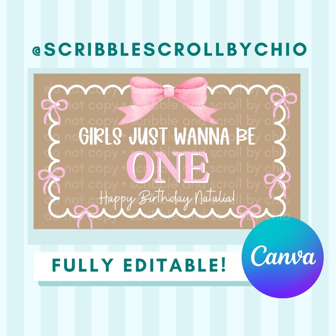 Girls Just Wanna Be One Birthday Banner Template | Coquette Bows Canva ...