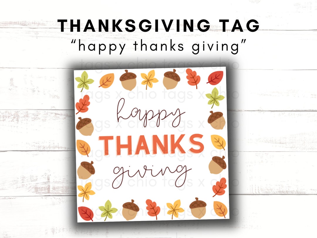 Thanksgiving Treat Tag, Happy Thanksgiving, Thanksgiving Cookie Tag ...