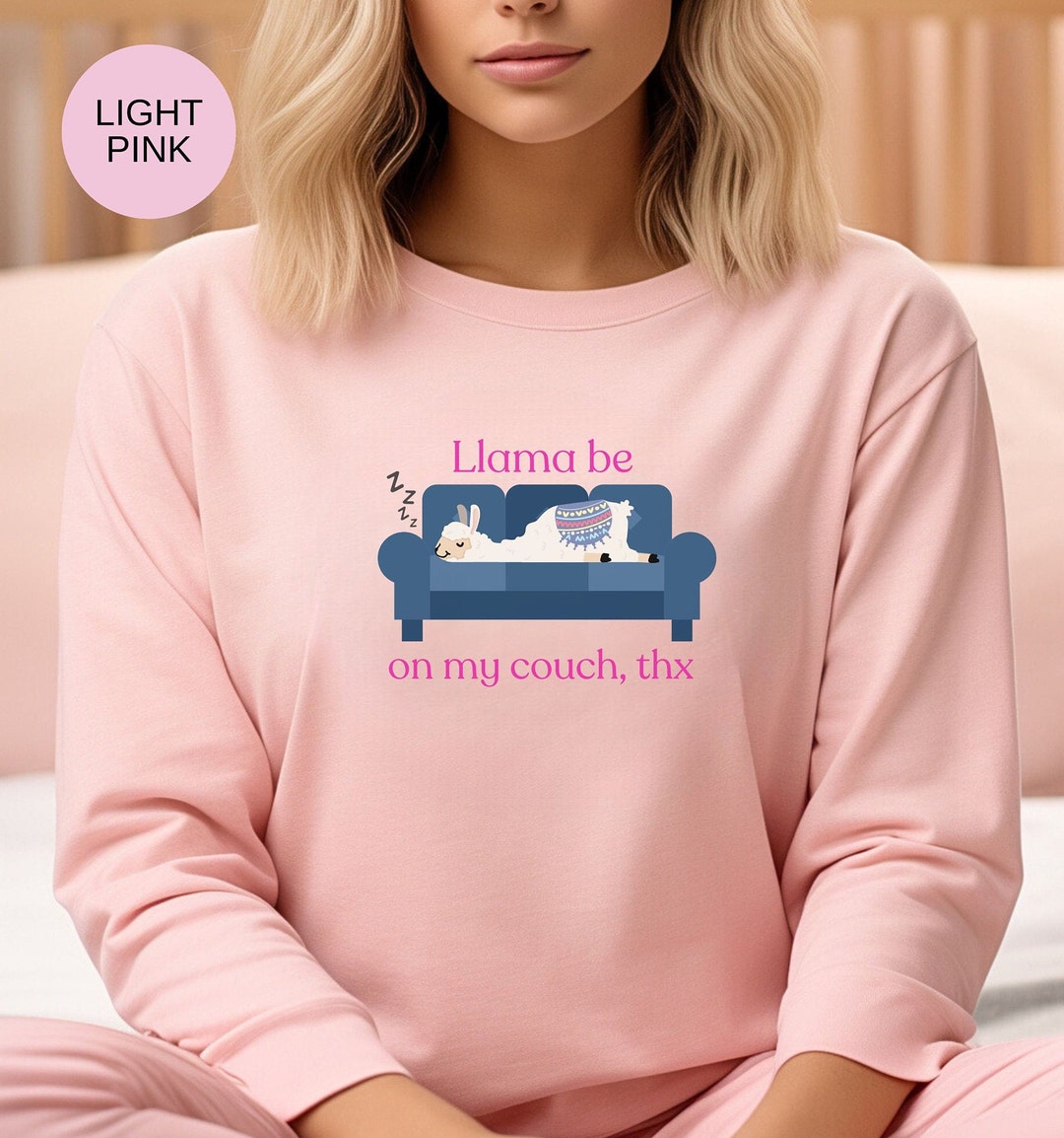 Llama Be On My Couch Shirt Llama Mama Llama Ts For Women No Drama Llama Mama Llama Lover