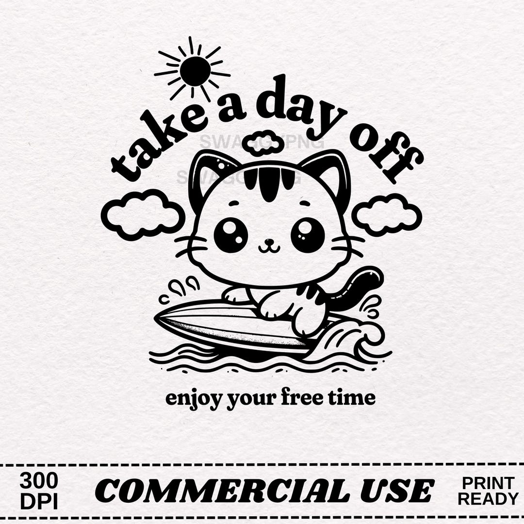 Take A Day off Enjoy Your Free Time PNG | Funny, Sarcastic Shirt Design ...