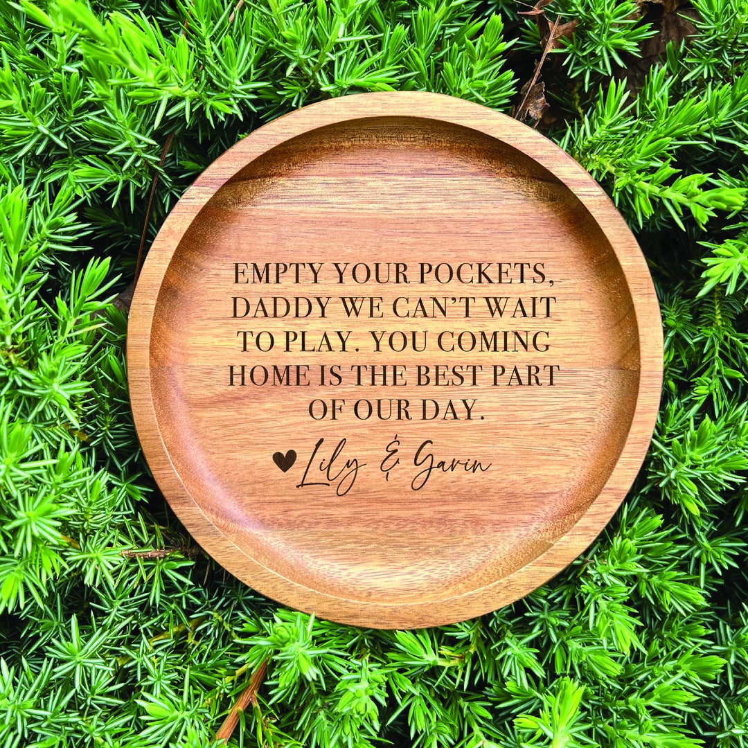Empty Your Pockets Daddy, Coin Tray Custom Engraved Christmas Gift ...