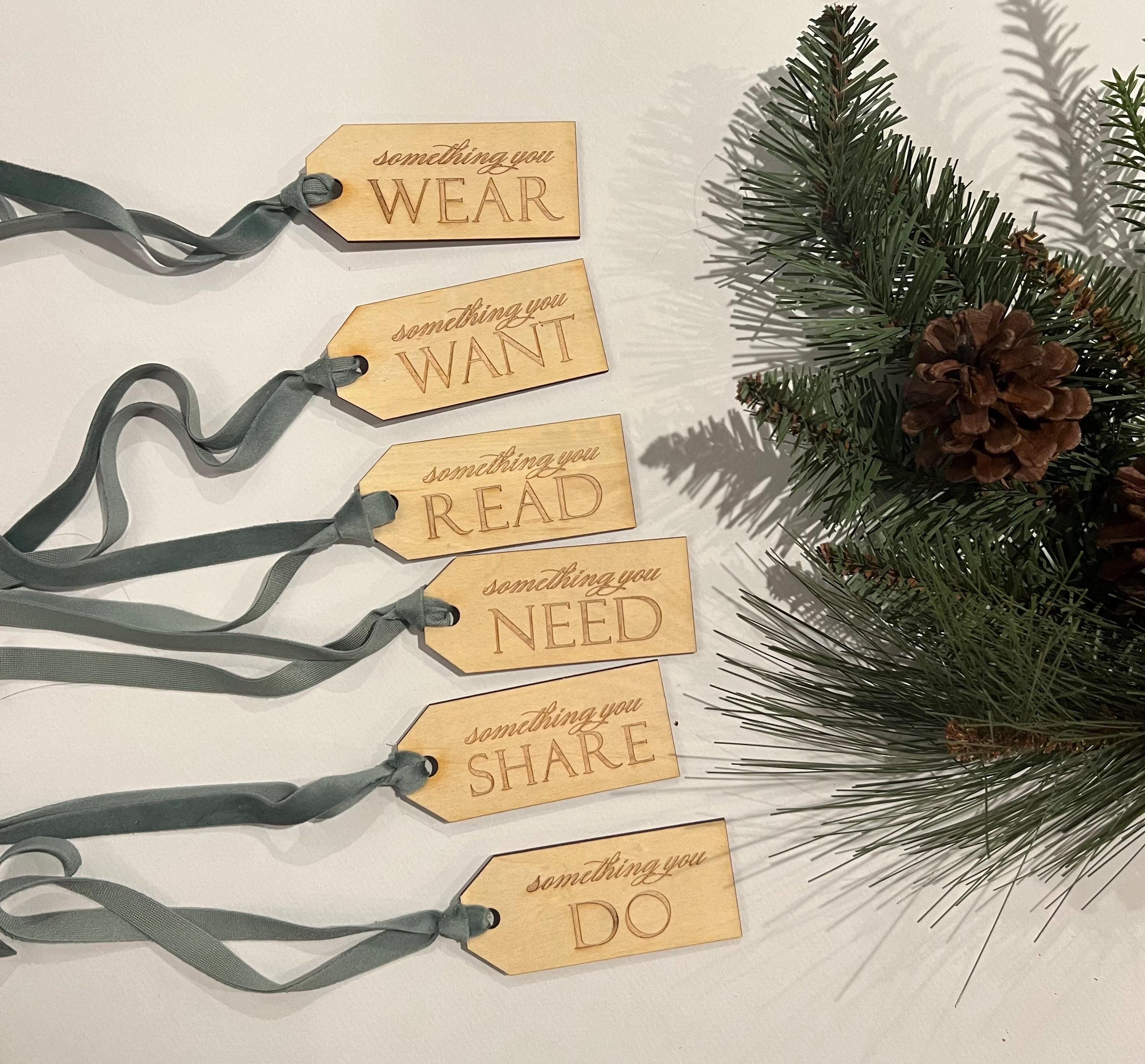 Something You Want Tag, Want Need Wear Read Share Do, Wooden Gift Tags ...