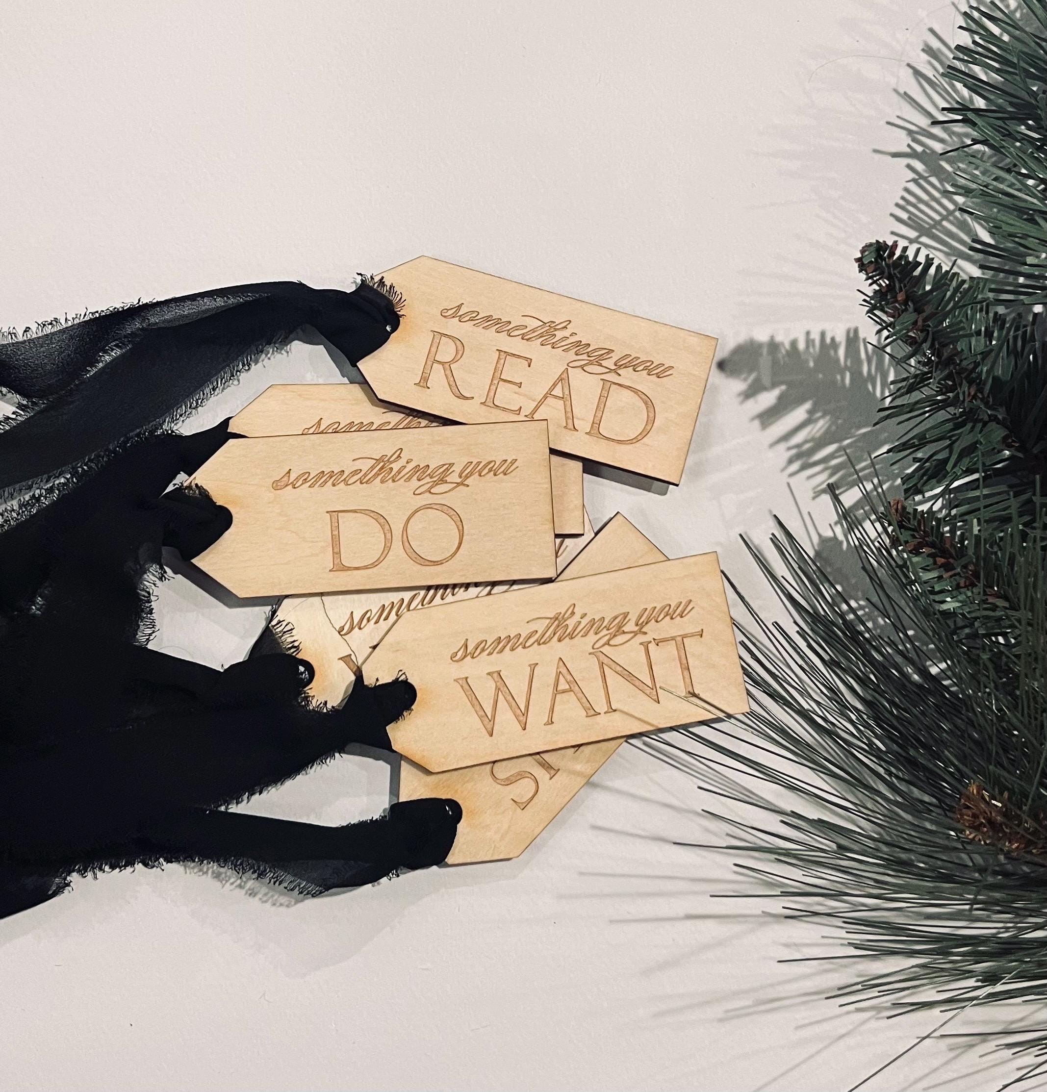 Something You Want Tag, Want Need Wear Read Share Do, Wooden Gift Tags ...
