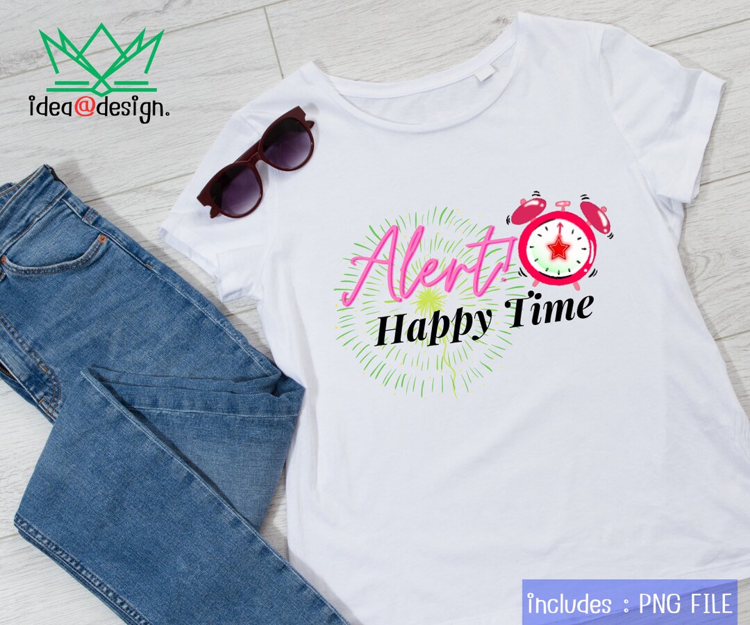 Alert! Happy Time PNG | Digital Download New Year Trendy Niches ...