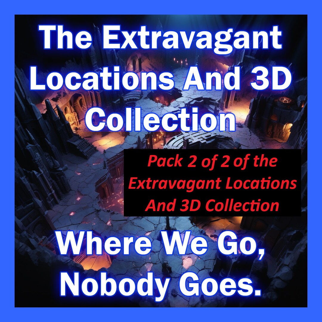 Extravagant Locations + 3D Collection 45 Pack of Dungeons and Dragons ...