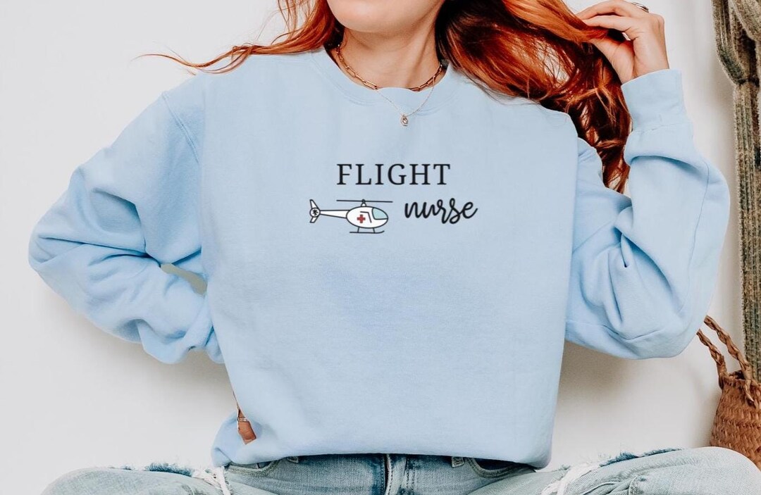 Flight Nurse Sweatshirt |air Ambulance Sweatshirt | Transport Nurse ...