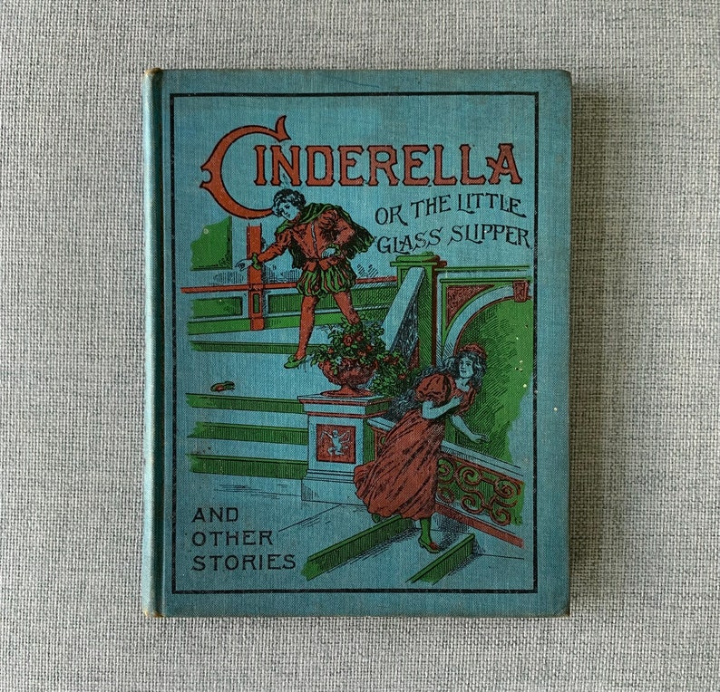 Antique Book Cinderella or the Little Glass Slipper and Other Stories ...