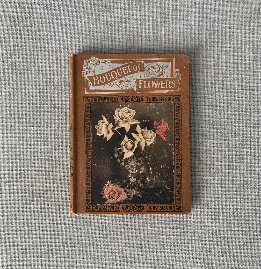 A Bouquet of Flowers From the Garden of Grace Gathered in Many Lands ...