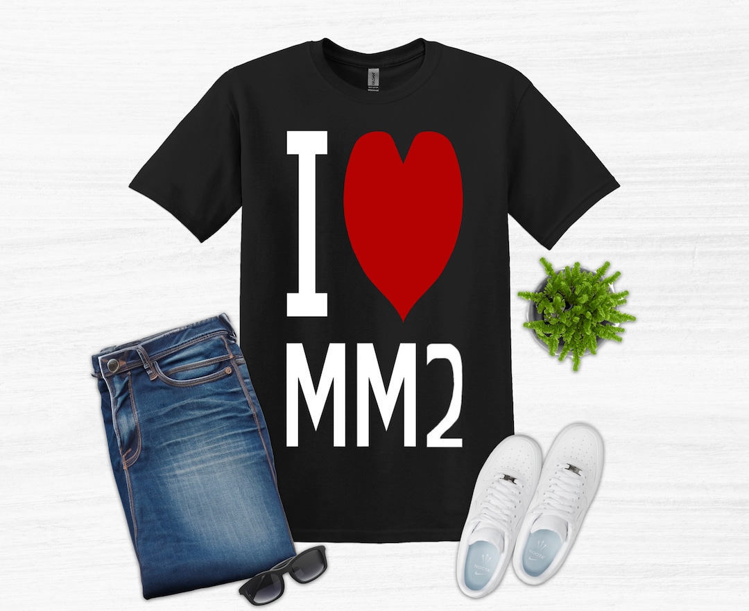 I Love MM2 Roblox Shirt - Etsy