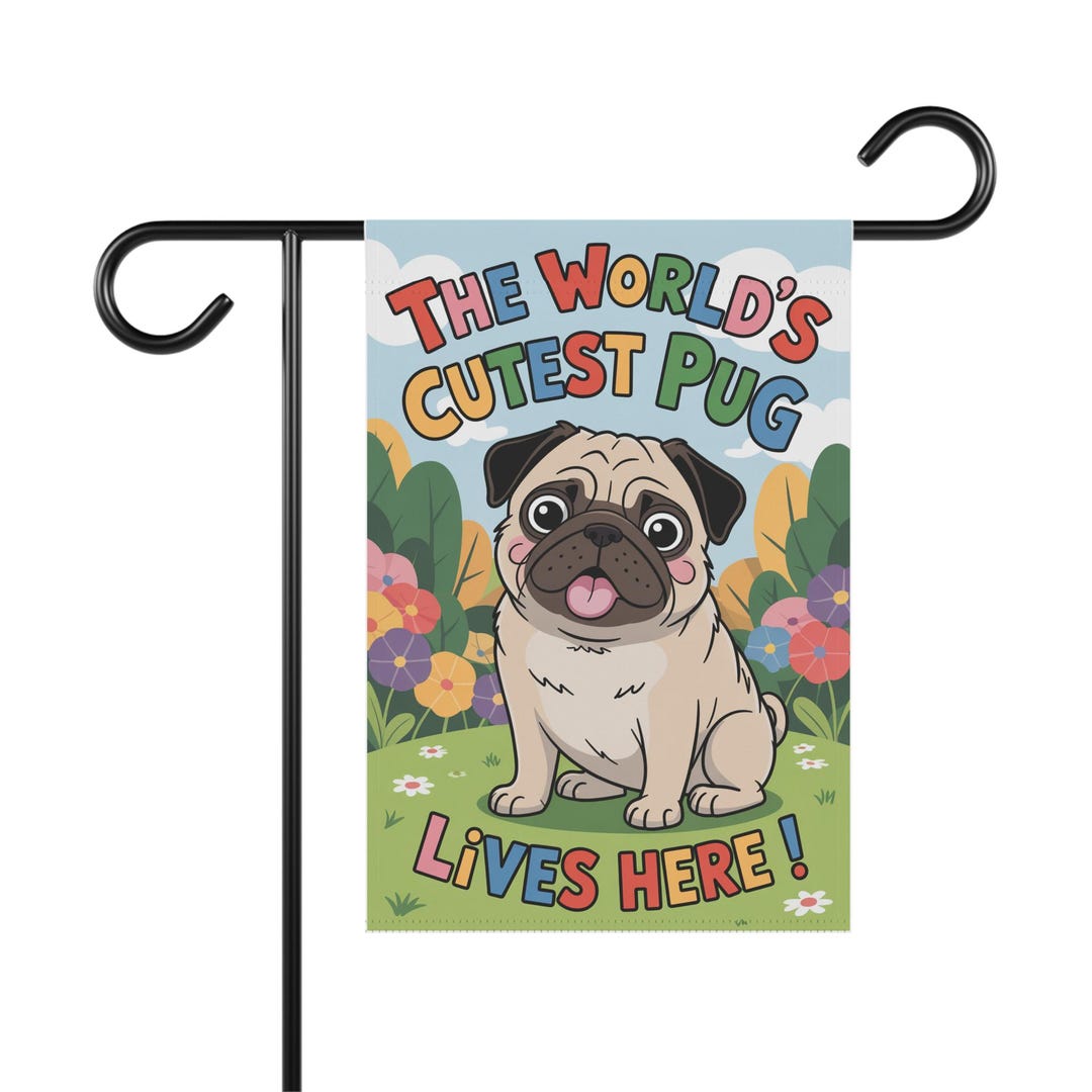 Garden Flag, Cute Pug Banner for Pet Lover Home Decor, Front Yard Sign ...
