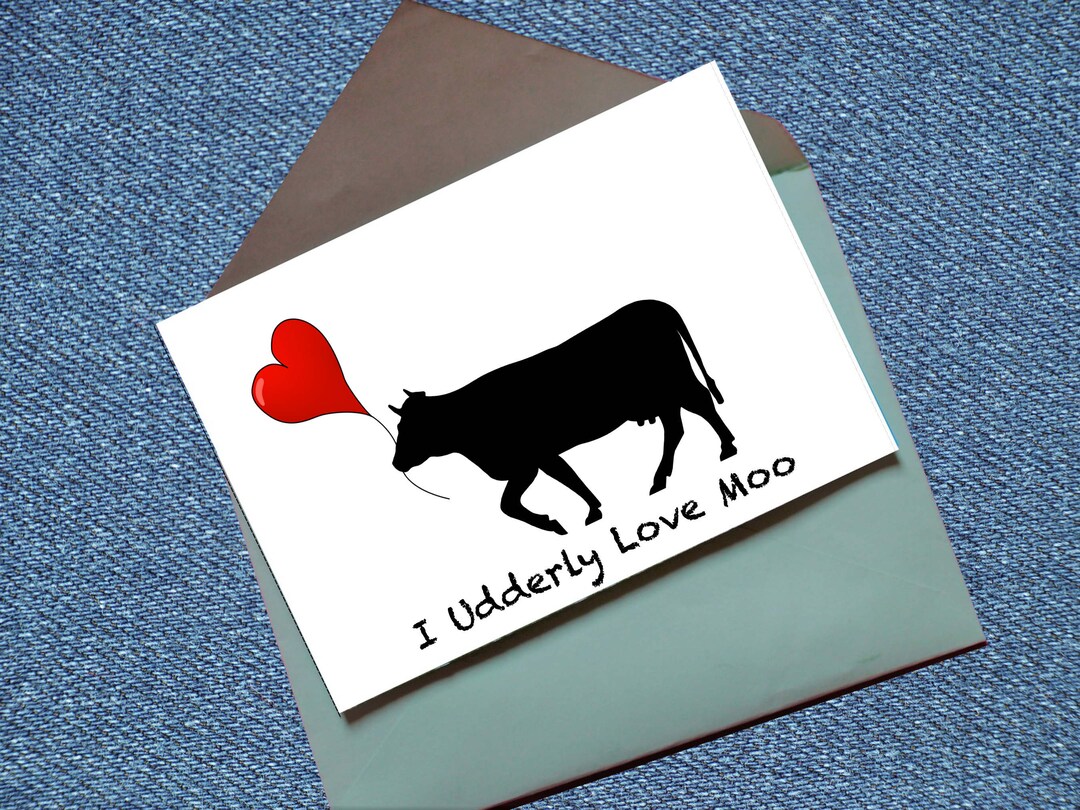 Udderly Love Moo, Printable Card, Instant Digital Download, Funny Cow ...