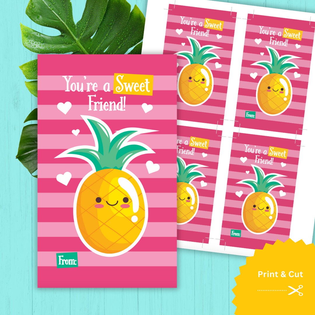 Valentine Printable, You're a Sweet Friend Pinapple Valentine's Day ...