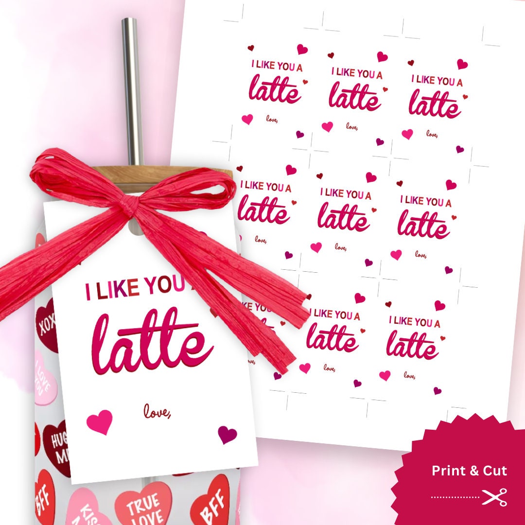 Valentine Printable, I Like You a Latte Valentine's Day Card, Instant ...