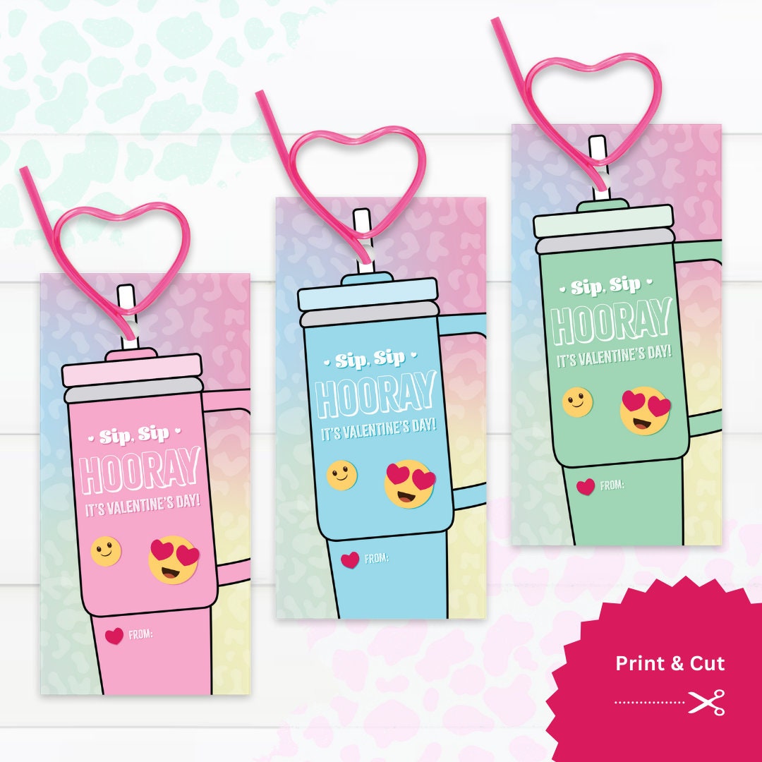 Valentine Printable, Tumbler Cup Valentine's Day Card, Sip, Sip Hooray ...