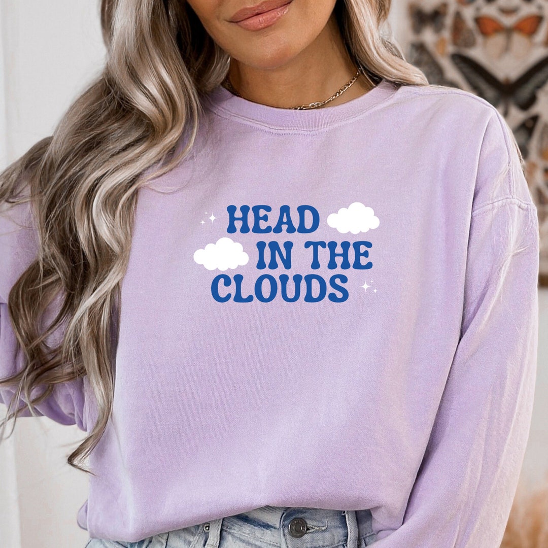 Head in the Clouds Sweatshirt, Clouds Sweatshirt, Daydream Sweatshirt ...