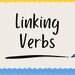 Verbs: Linking Verbs (worksheets & Quizzes) - Etsy